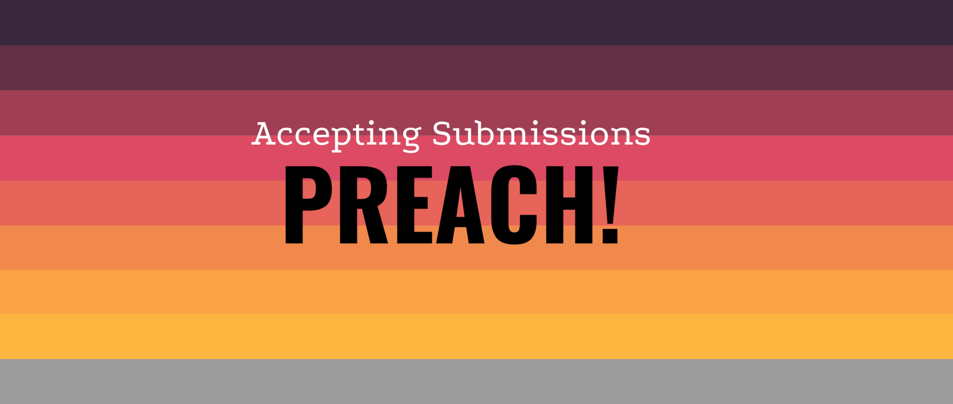 Accepting Submissions PREACH Writing Prompt The Prompt Magazine Accepting Submissions PREACH Writing Prompt The Prompt Magazine