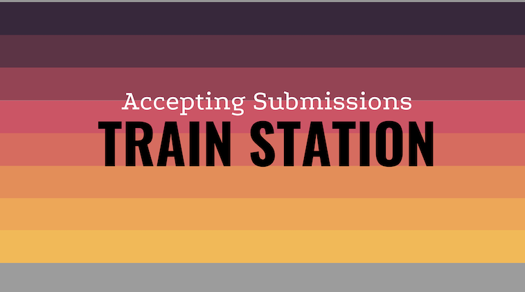 Accepting Submissions: {TRAIN STATION} Writing Prompt - The Prompt Magazine