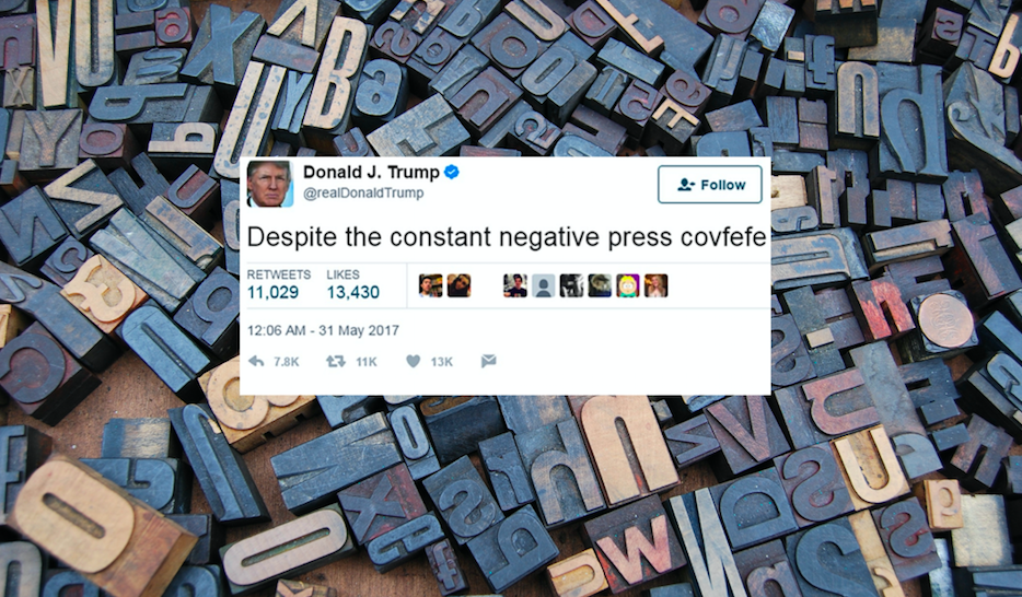 Why Covfefe Became a Thing: Decoding the {Superpower} of Language - The ...