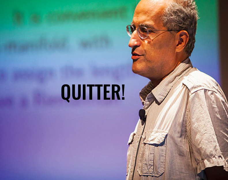 Quitters Never Prosper—Except When They Actually Do - The Prompt Magazine