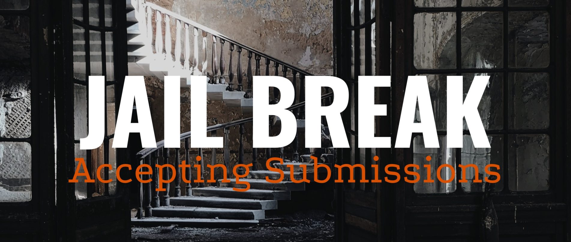 Accepting Submissions: {JAIL BREAK} Writing Prompt - The Prompt Magazine