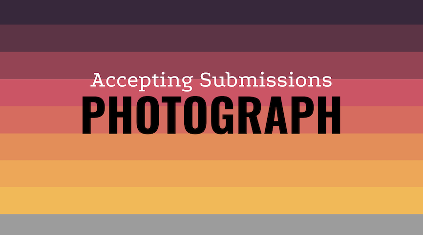 Accepting Submissions: {PHOTOGRAPH} Writing Prompt - The Prompt Magazine
